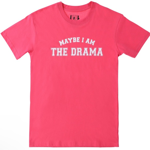 Tops | Graphic Tee Maybe I Am The Drama Pink | Poshmark